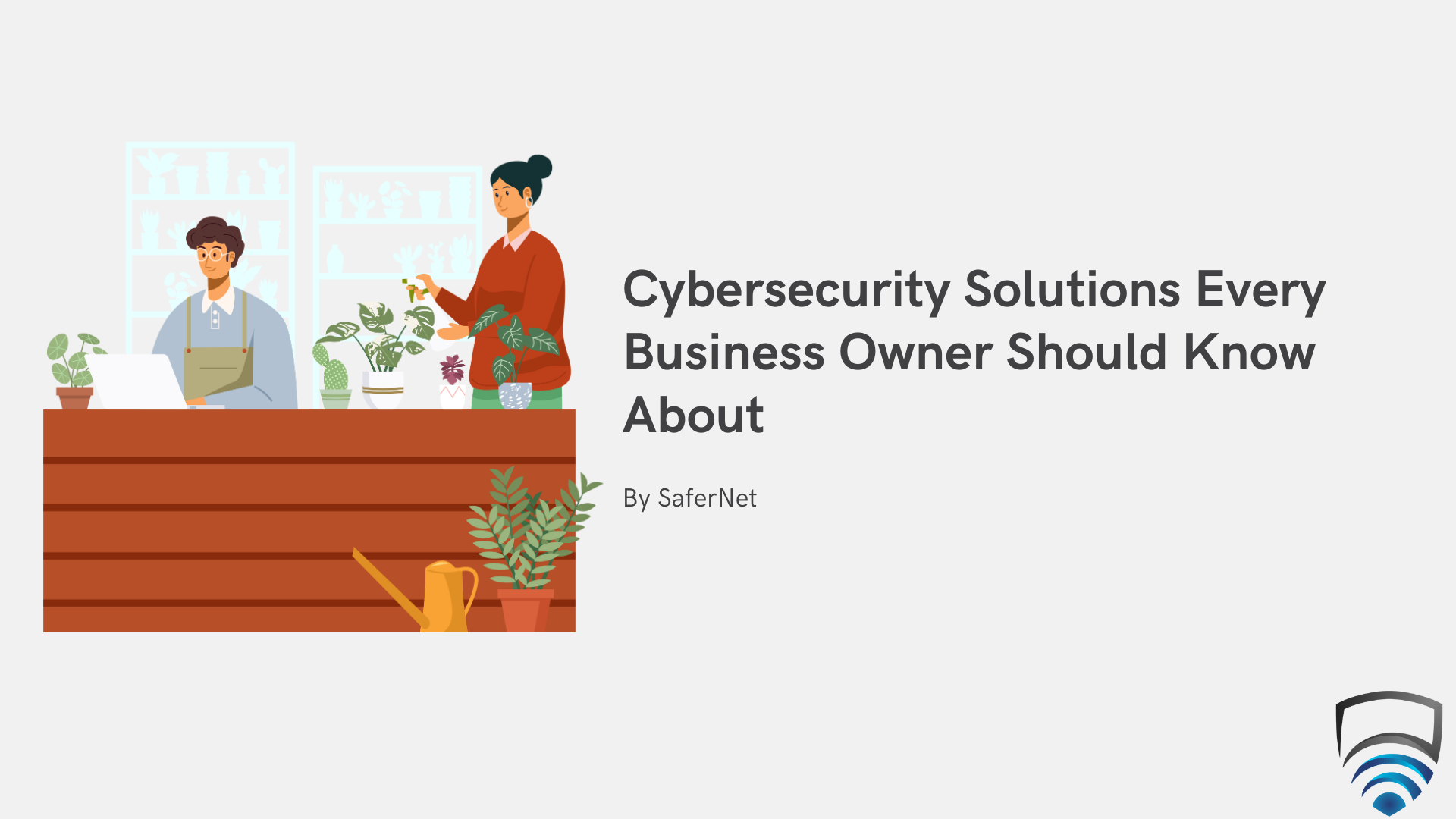 Cybersecurity Solutions Every Business Owner Should Know About ...